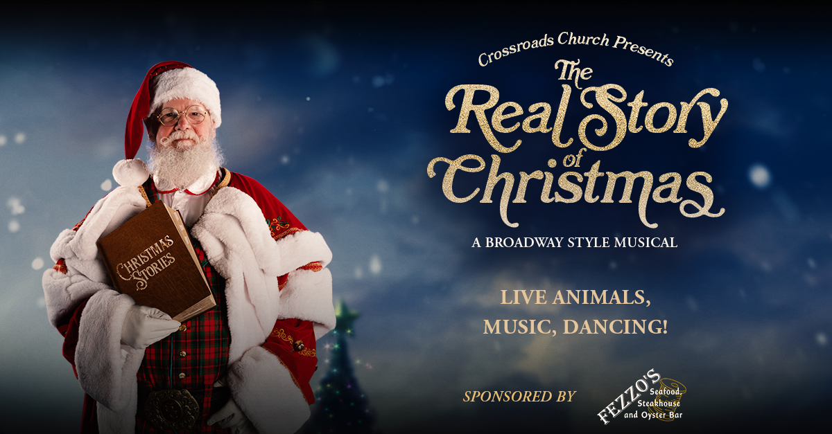 The Real Story of Christmas | 2021 | Crossroads Church