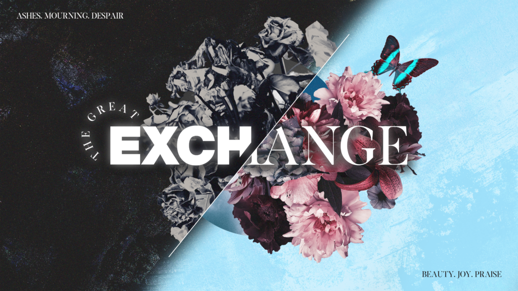 The Great Exchange | Crossroads Church