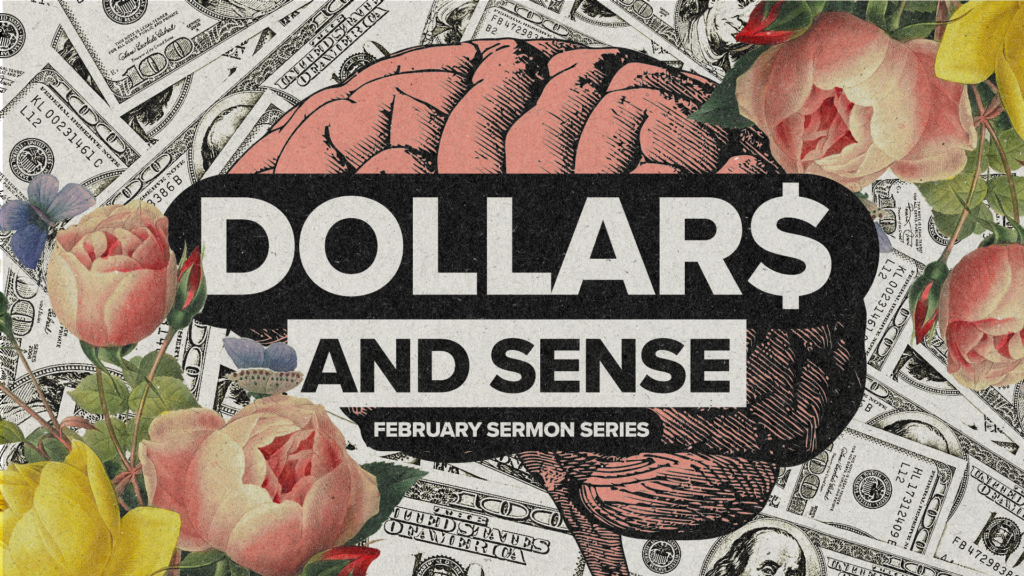 Dollars and Sense | Crossroads Church