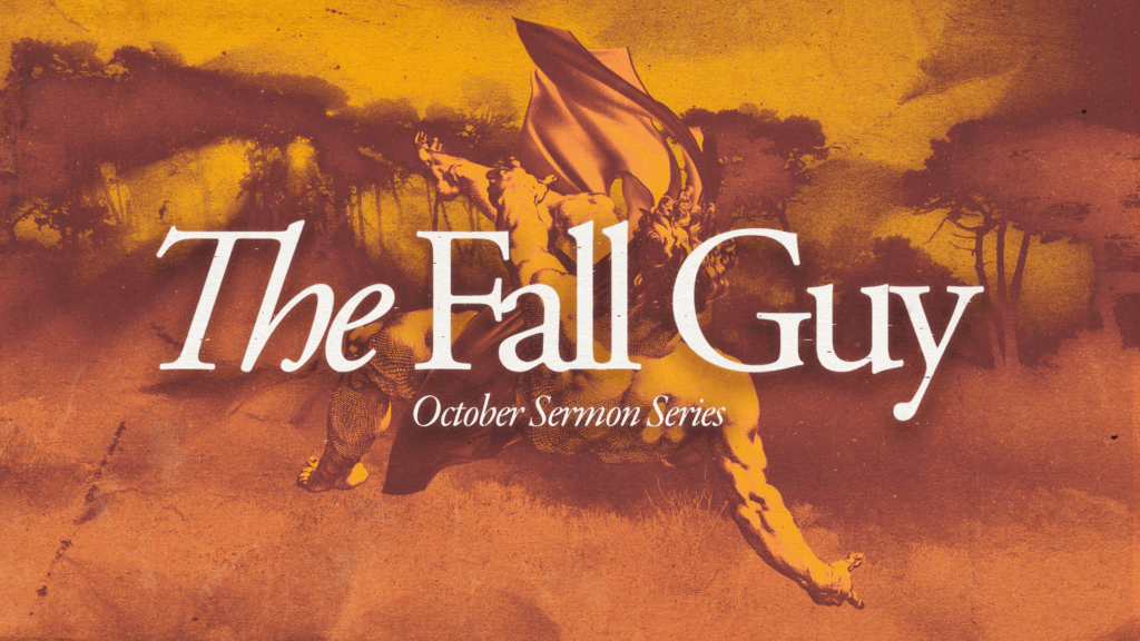 The Fall Guy | Crossroads Church